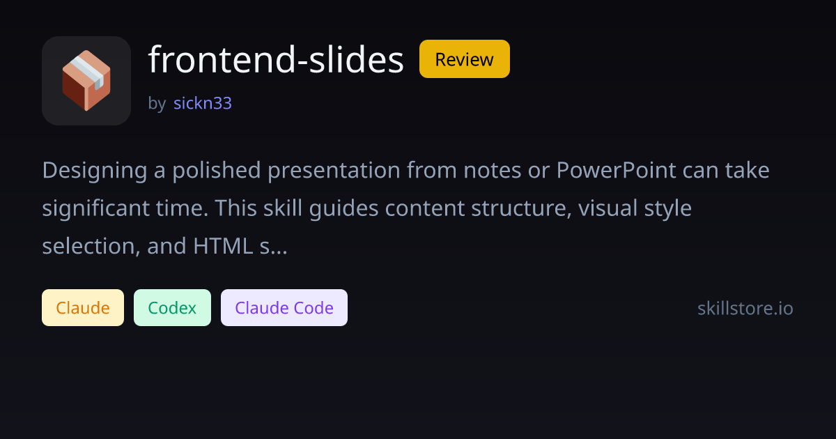 frontend-slides - Create HTML Presentations with Animations - Skillstore