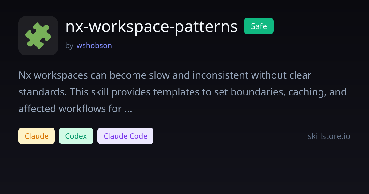 nx-workspace-patterns - Configure Nx workspace patterns - Skillstore